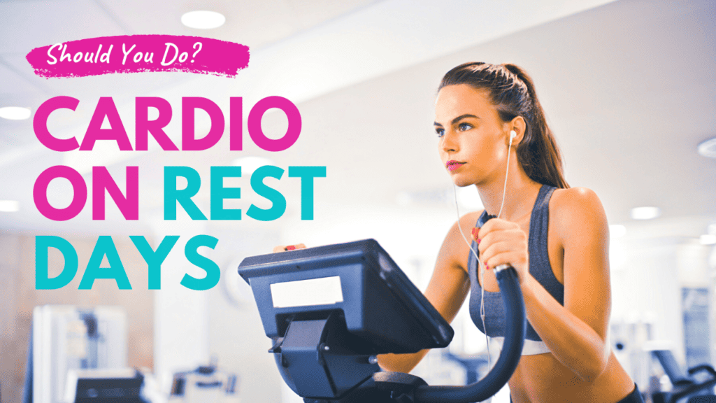 Should You Do Cardio on Rest Days? Exercises and Top Tips! - Recovatech