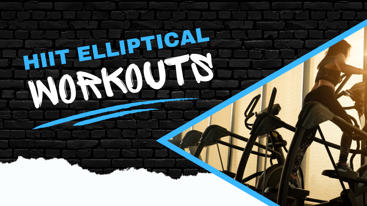 HIIT Elliptical Workouts: The Best Way to Get Fit - Recovatech
